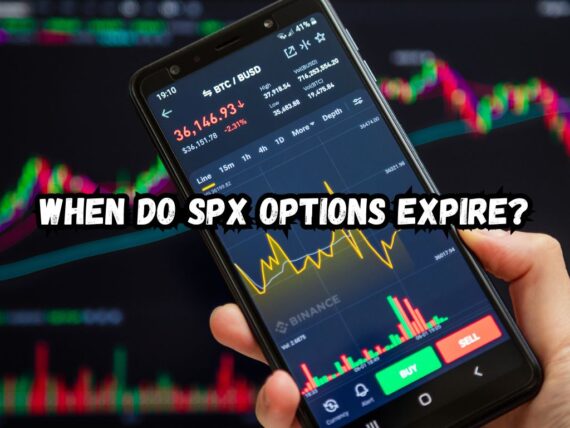 When Do SPX Options Expire? Dates You Need to Know