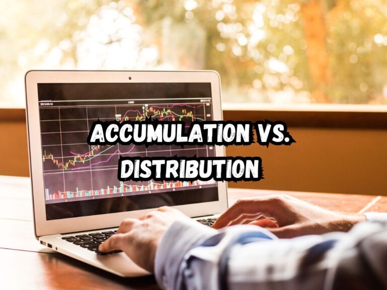 Accumulation vs Distribution: Unlock the Secrets of Market Movements