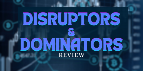 Disruptors and Dominators Review 2026: Worth the Cost?