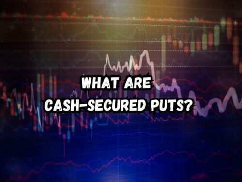 What Are Cash Secured Puts? A Beginner's Guide