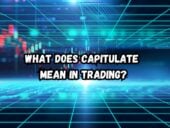 What Does Capitulate Mean in Trading? Easy Guide