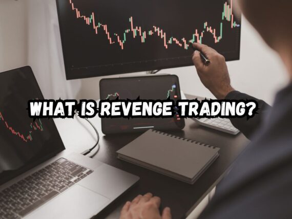 What Is Revenge Trading? Pitfalls and Challenges