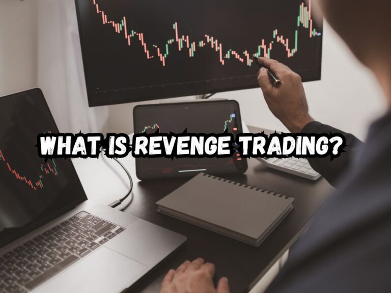 What Is Revenge Trading? Pitfalls and Challenges