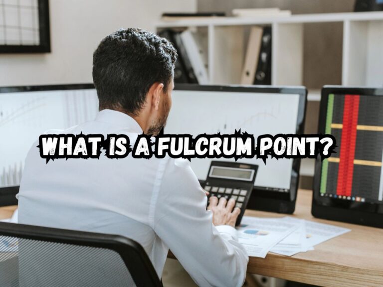 What Is a Fulcrum Point? An Accurate Guide On Mechanics of Balance