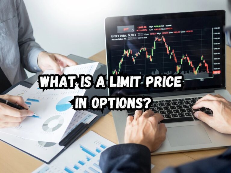 What Is a Limit Price in Options? Best Guide
