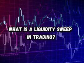 What is a Liquidity Sweep in Trading? An Easy Guide
