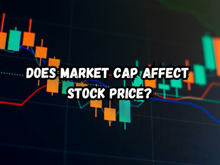 Does Market Cap Affect Stock Price? Easy Guide