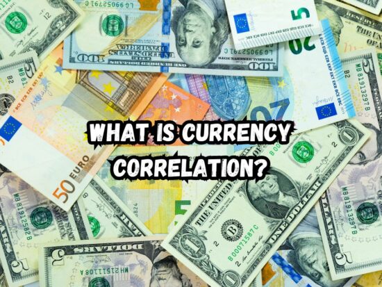 What Is Currency Correlation? Easy Guide
