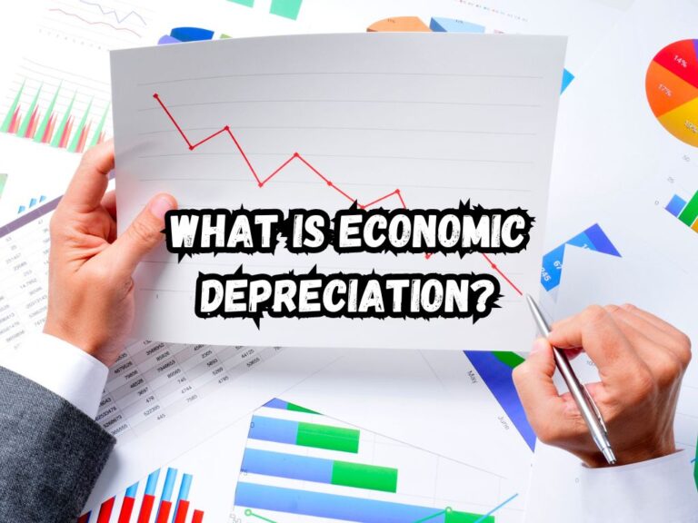 What Is Economic Depreciation? Easy Guide