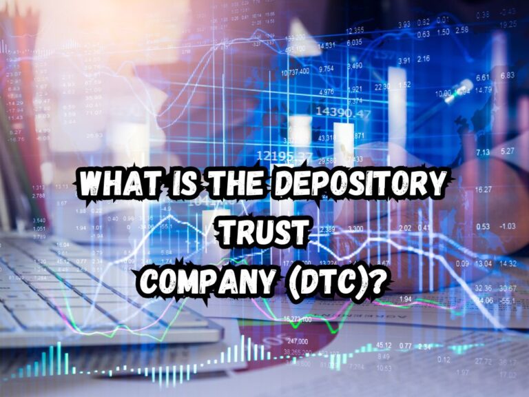 What is the Depository Trust Company (DTC)? Uncover the Essentials