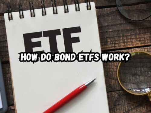 How Do Bond ETFs Work? A Comprehensive Guide