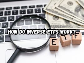 How Do Inverse ETFs Work? Best Guide
