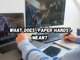 What Does Paper Hands Mean? Best Explanation