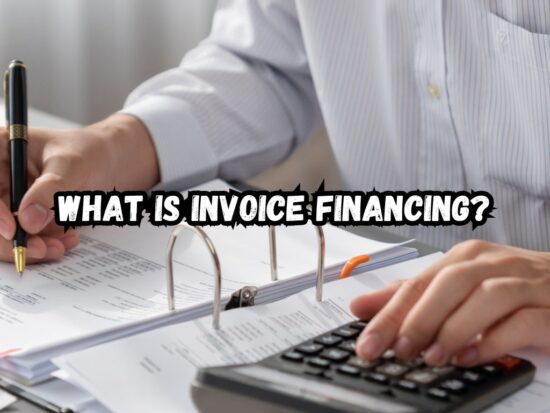 What Is Invoice Financing? Boost Cash Flow Instantly!