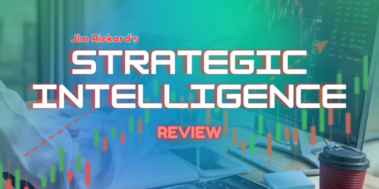 Jim Rickards’ Strategic Intelligence Review 2025 : Is It Legit?