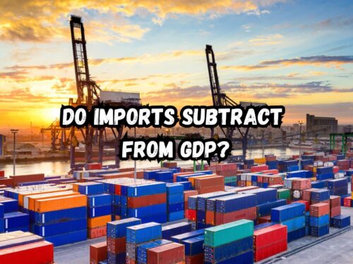 Do Imports Subtract from GDP? Simple Guide