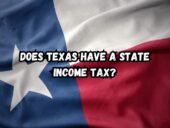 Does Texas Have a State Income Tax? Easy Explanation