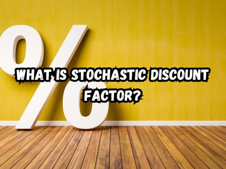 What is Stochastic Discount Factor? A Comprehensive Guide What is Stochastic Discount Factor? A Comprehensive Guide