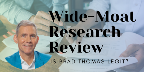 Wide-Moat Research Review 2026 : Is Brad Thomas Legit?