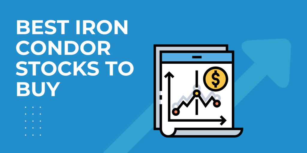 The 11 Best Iron Condor Stocks To Buy In December 2025