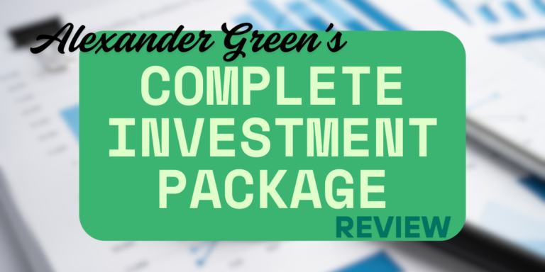 Alexander Green's Complete Investment Package Review: The Rebirth of ...