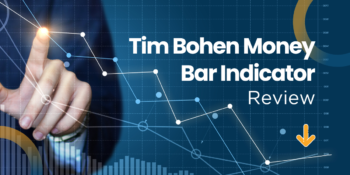Tim Bohen Money Bar Indicator Review 2025: Is It Worth It?